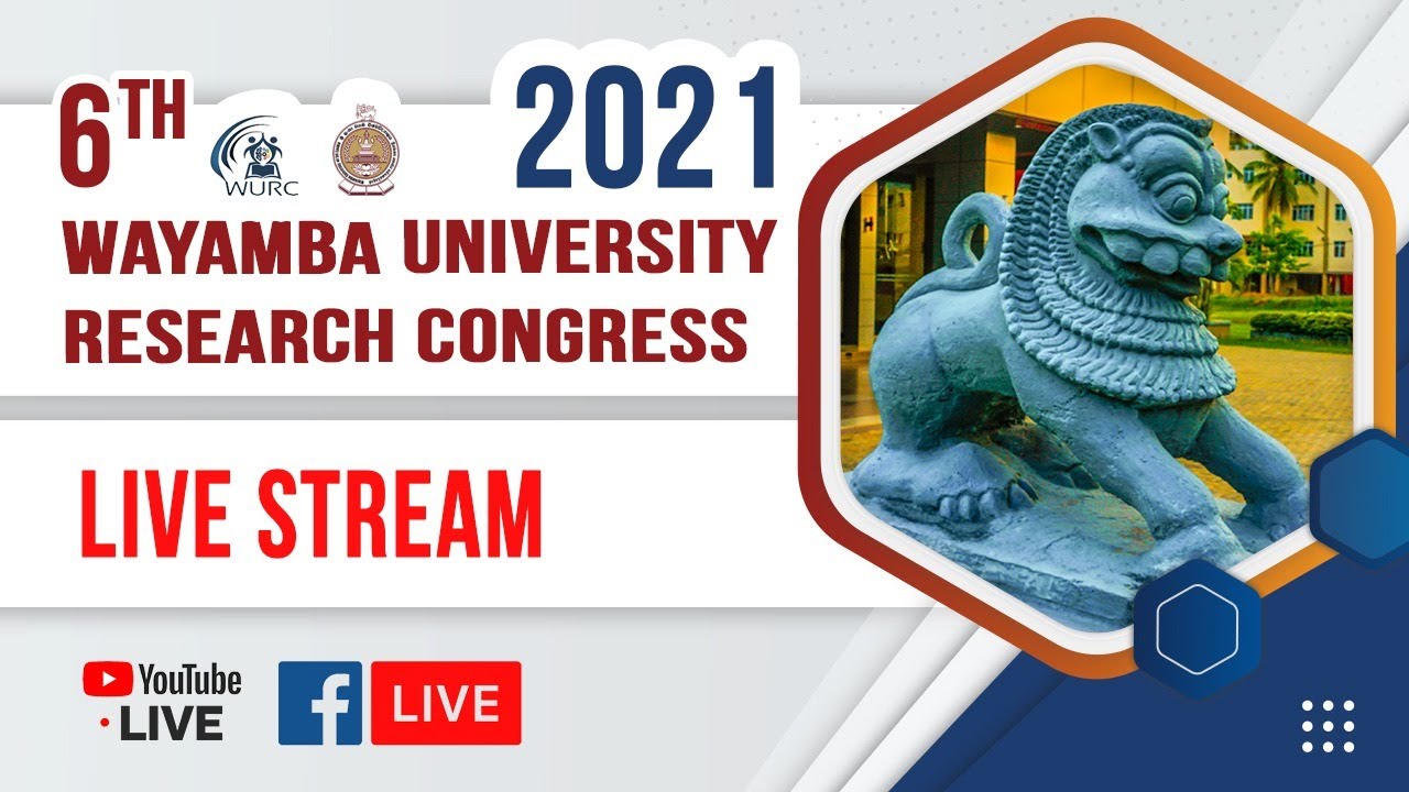Wayamba University Research Congress (WURC) - 2021 - YouTube