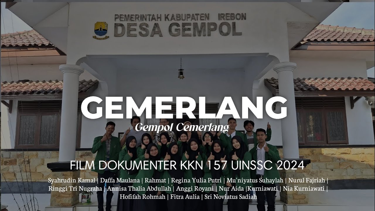 GEMERLANG | Video Dokumenter KKN 157 Desa Gempol UIN SIBER SYEKH ...