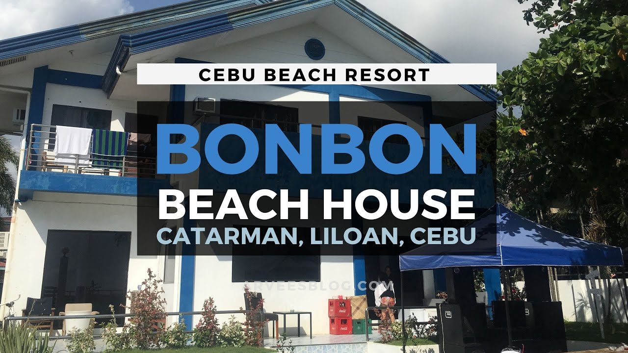 Bonbon Beach House Catarman Liloan Cebu | aRVees Blog - YouTube