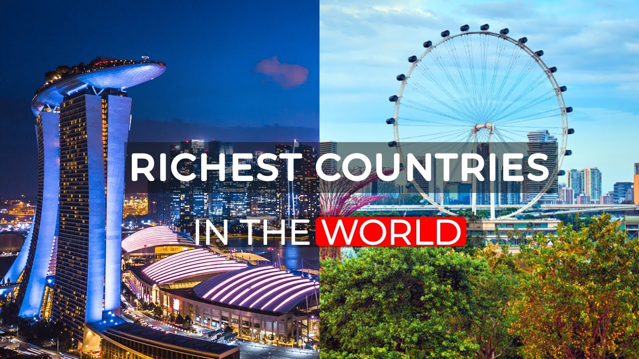 Top 10 Richest Countries In The World | The Top of The World - YouTube