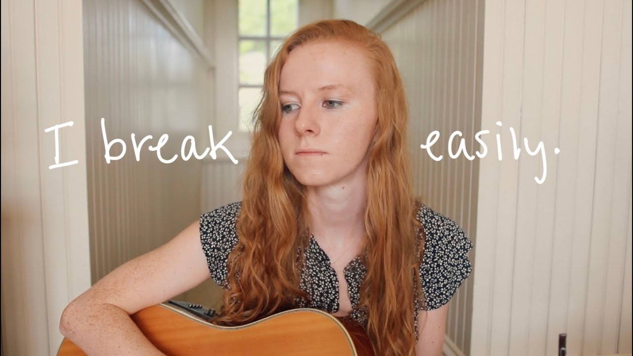 i break easily (original) - lily hain - YouTube