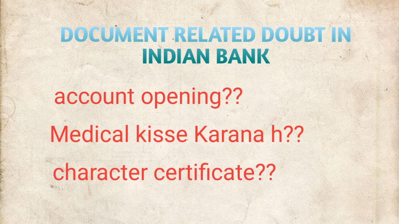 Document related query of Indian bank| document verification of banks ...