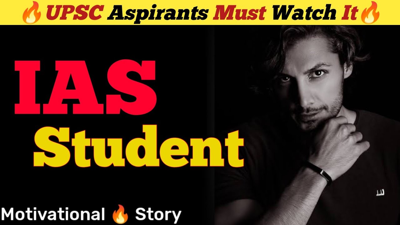 Inspiring Journey Of An IAS Student | Motivational Story For UPSC ...