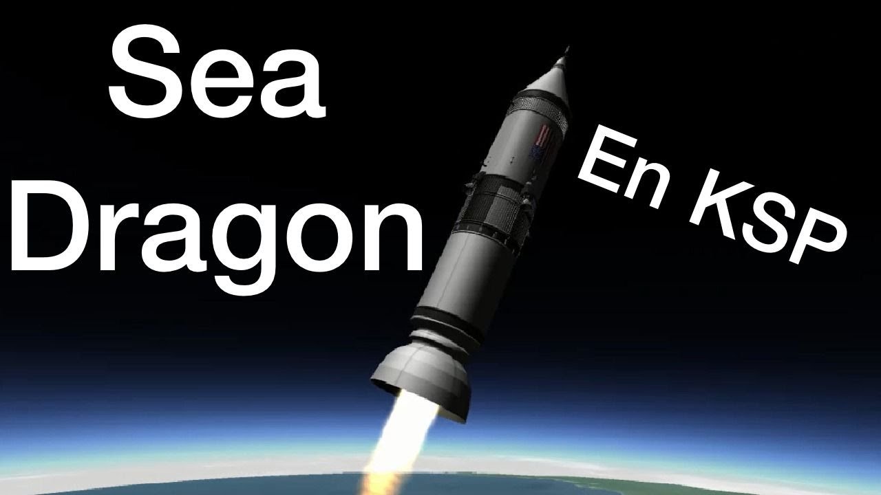 ¡Base lunar con un Sea Dragon en KSP! - YouTube