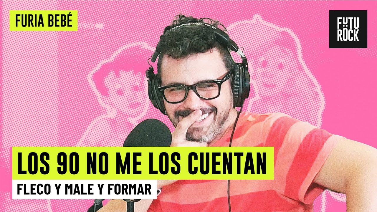 FLECO Y MALE Y FORMAR | LOS 90 NO ME LOS CUENTAN con FERNANDO CACURRI ...