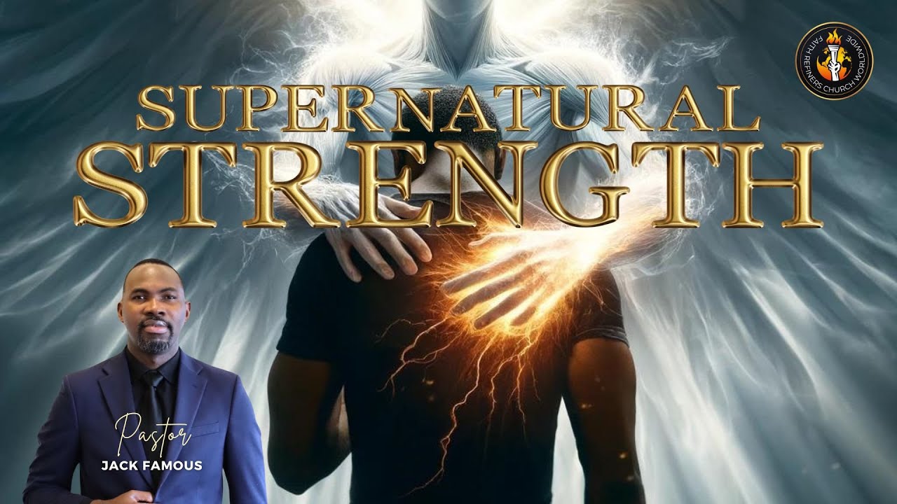 Supernatural Strength || 06-02-2024 || Pastor Jack Famous - YouTube