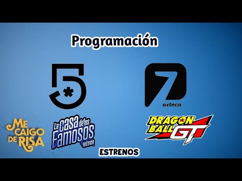 Cambios Canal 5 y Azteca 7 Junio 2023/Estrenos, Regresos Y Opinión De ...