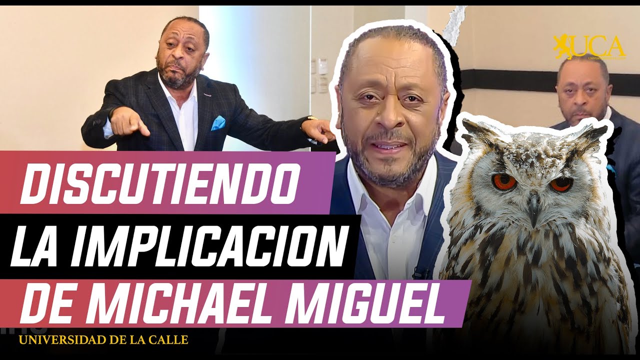 Discutiendo la implicación de Michael Miguel en La Operación Búho | La ...