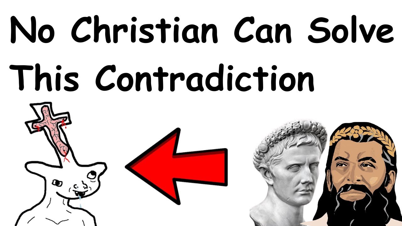 A Contradiction No Christian Can Solve - YouTube