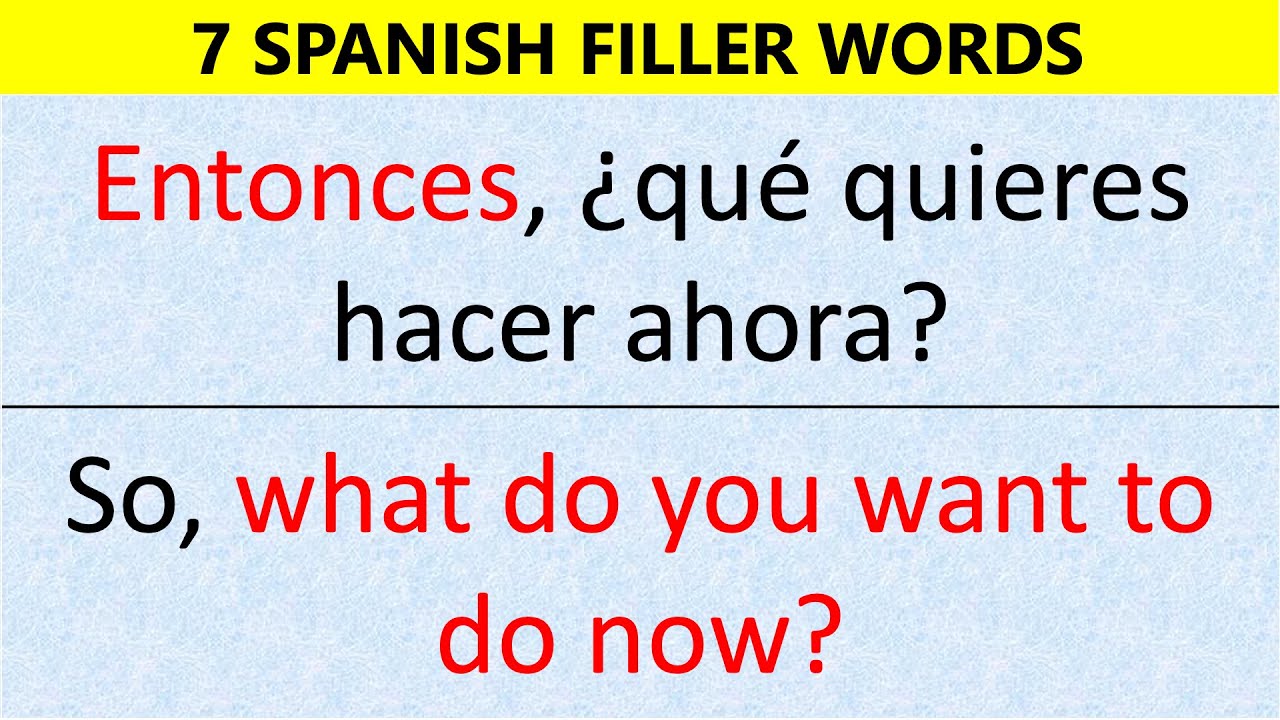 7 Spanish Filler Words - YouTube