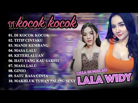 DI KOCOK KOCOK - LALA WIDY & LISSA IN MACAO - NIRWANA COMEBACK FULL ALBUM 2025