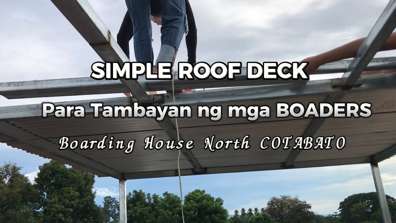 SIMPLE ROOF DECK para TAMBAYAN ng mga BOARDERS /boarding house NORTH ...