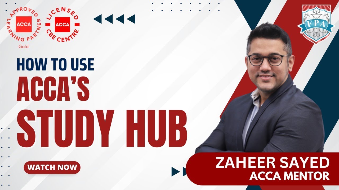How to Use the Study Hub? | ACCA Exam Tips | ACCA Exam Pattern | Zaheer Sayed ACCA - YouTube
