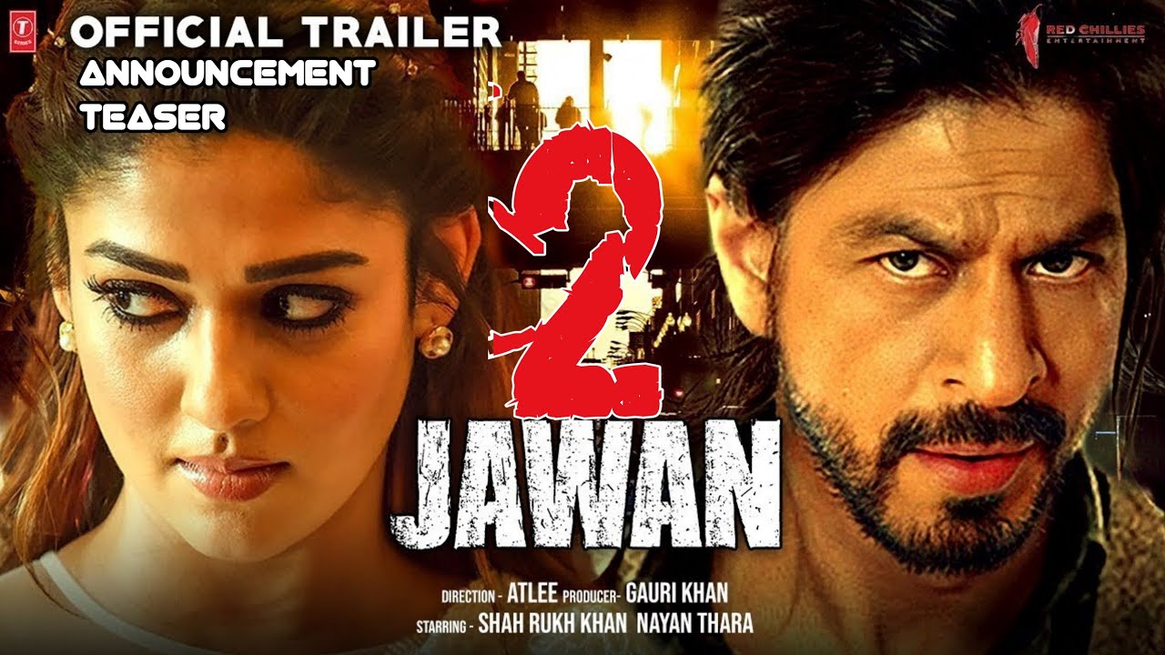 Jawan 2 l Official Trailer l Jawan 2 Annoucement l Shahrukh Khan l ...