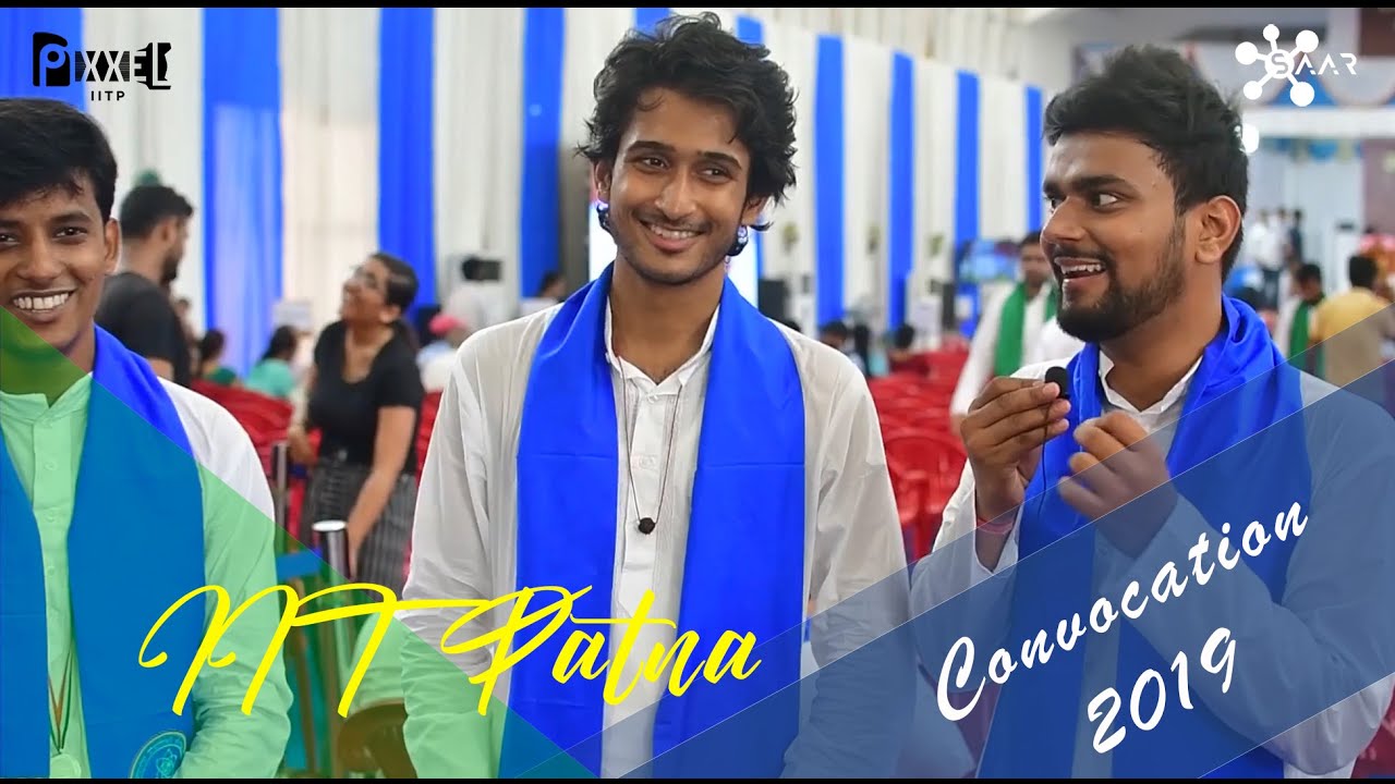 CONVOCATION 2019 | IIT PATNA - YouTube