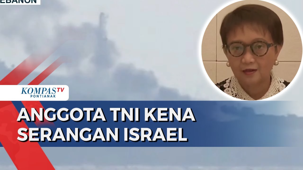 Indonesia Kecam Serangan Israel ke Lebanon Lukai 2 Anggota TNI, Menlu ...