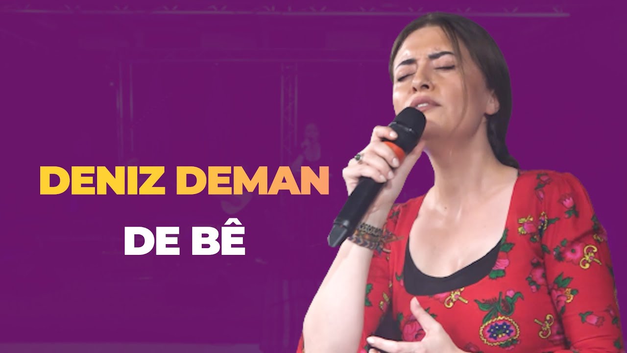 Deniz Deman - De Bê | Performansa Zindî - YouTube