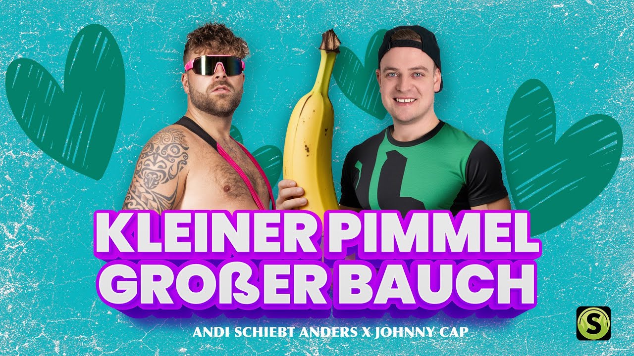 Andi schiebt Anders X Johnny Cap - Kleiner Pimmel, großer Bauch (Official Lyric Video) - YouTube