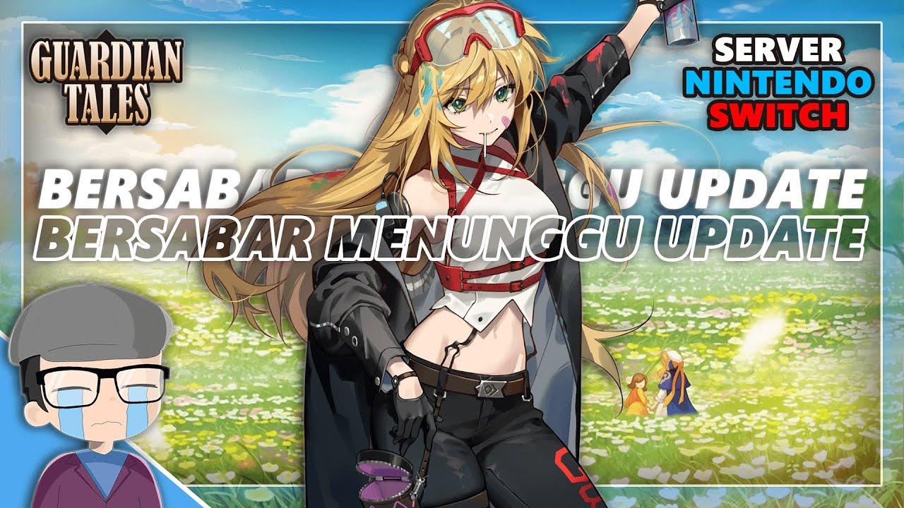 UPDATE BARU SEMOGA WORLD 13 👀 - GUARDIAN TALES (SERVER NINTENDO SWITCH) - YouTube