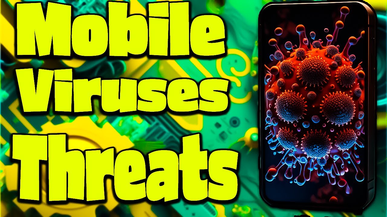Viruses on Mobile Devices: What You Need to Know About iPhone and ...