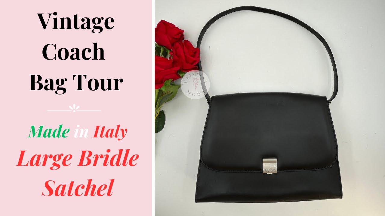Vintage Coach Bag Tour | 1990's Large Bridle Satchel | Cristina Moda ...