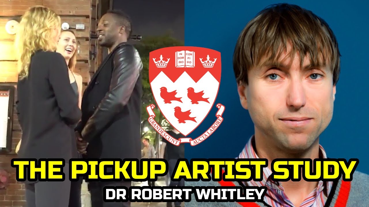 The Pickup Artist Study: McGill Professor Dr Robert Whitley [Ice White ...