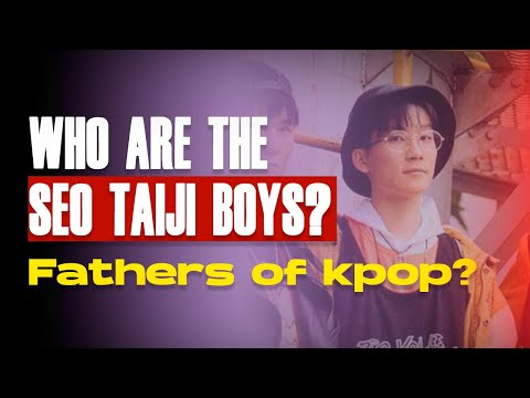 Seo Taiji & Boys - Meet the Fathers of Kpop