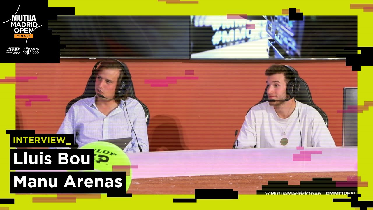 ENTREVISTA a Lluis Bou y Manu Arenas en el MUTUA MADRID OPEN 2023 - YouTube