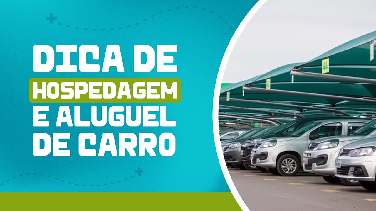 DICA DE HOSPEDAGEM E ALUGUEL DE CARRO | MAPA DE VIAGEM - YouTube