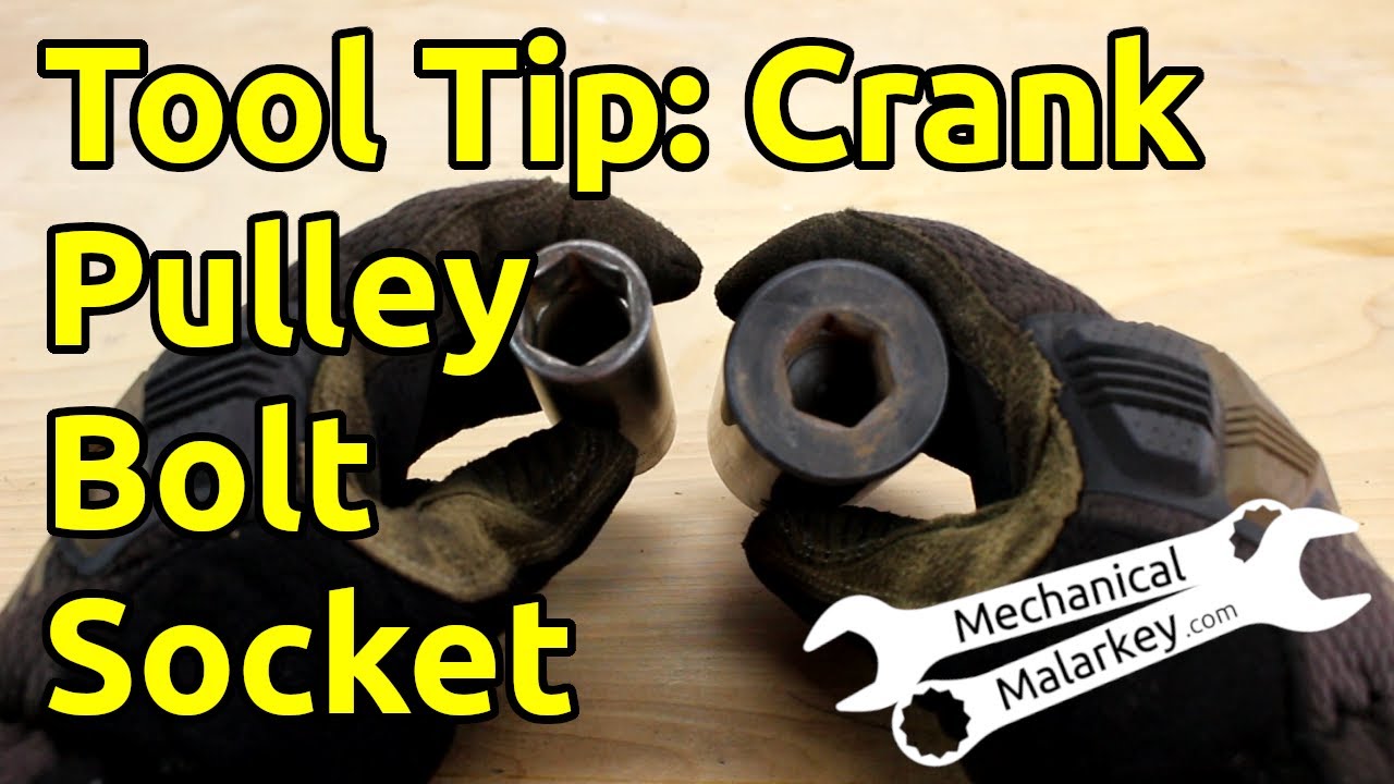 Tool Tip: Crank Pulley Bolt Socket - YouTube