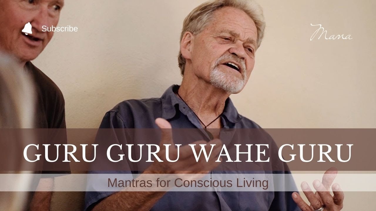 Guru Guru Wahe Guru: A Mantra for Compassion and Healing - YouTube
