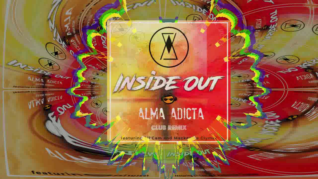 InsideOut - Mackenzie Clymer & Lil'Cam (Alma Adicta Club Remix ...