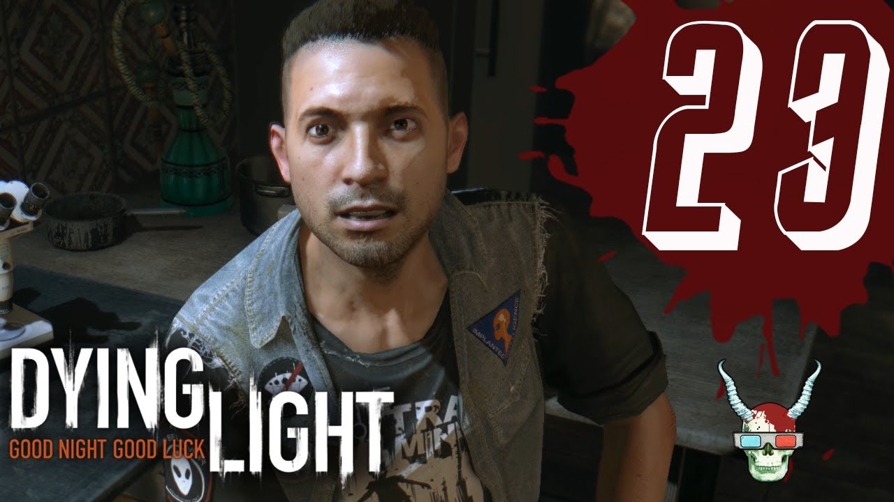Dying Light | Legless Spider Missions | Gameplay Playthrough Part 23 ...