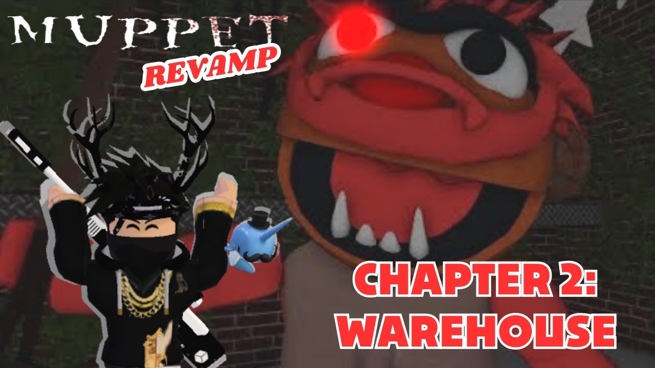 KERMIT RLLY!!! (Muppet Revamp [Chapter 2] Warehouse) - YouTube