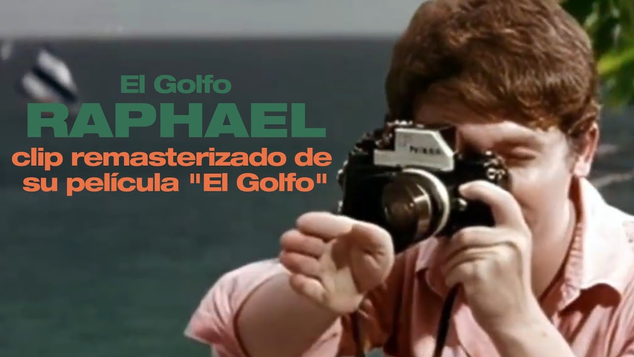 Raphael ♪ El Golfo (Película del Mismo Nombre, 1968) - YouTube