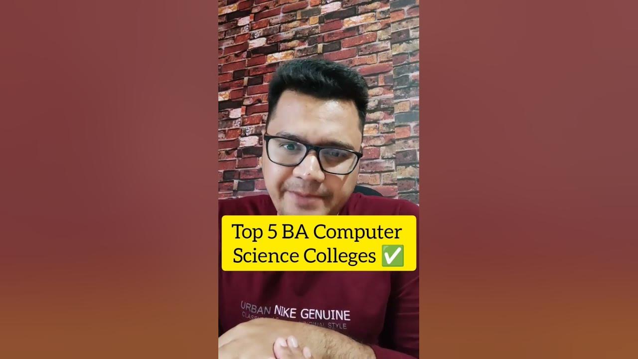 Top 5 BA Computer Science Colleges in India | Sunil Adhikari #shorts #ashortaday #viral - YouTube