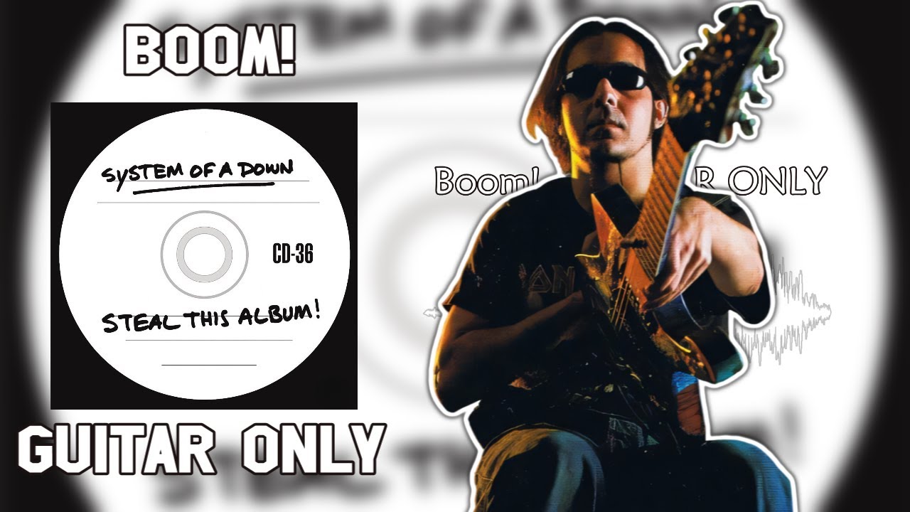 System Of A Down - Boom! - (Guitar Only) - Steal This Album - YouTube