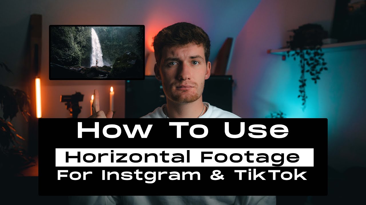 3 Ways You Use Horizontal Footage For Instagram & TikTok! - YouTube