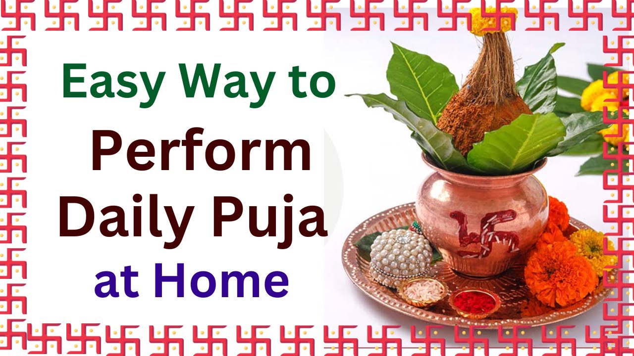 The Easiest Way To Perform Daily Puja At Home | How To Do Nitya Pooja ...