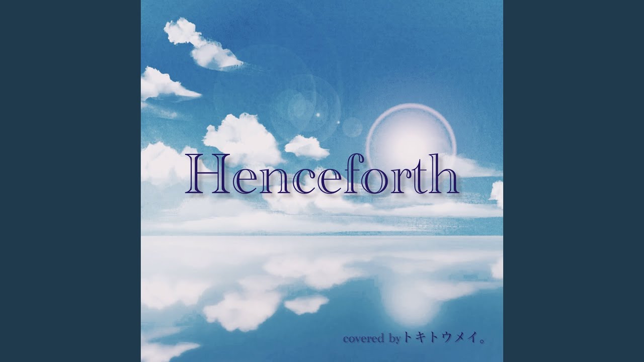 Henceforth (Cover) - YouTube