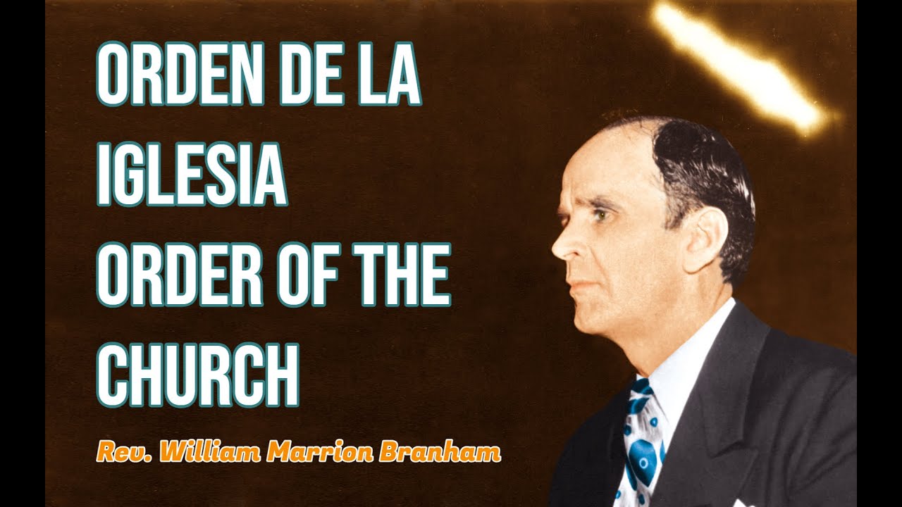 Orden De La Iglesia - Order Of The Church | Rev. William Marrion ...