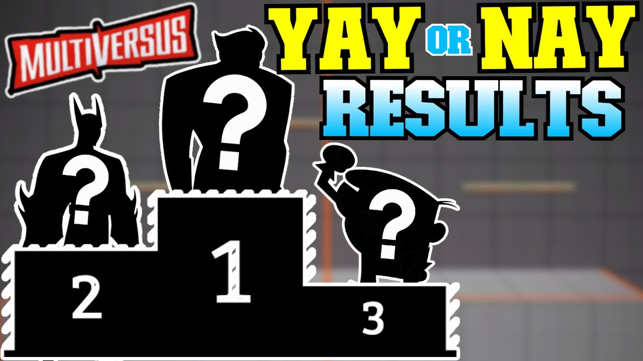 MULTIVERSUS | YAY or NAY Character Poll Results - YouTube