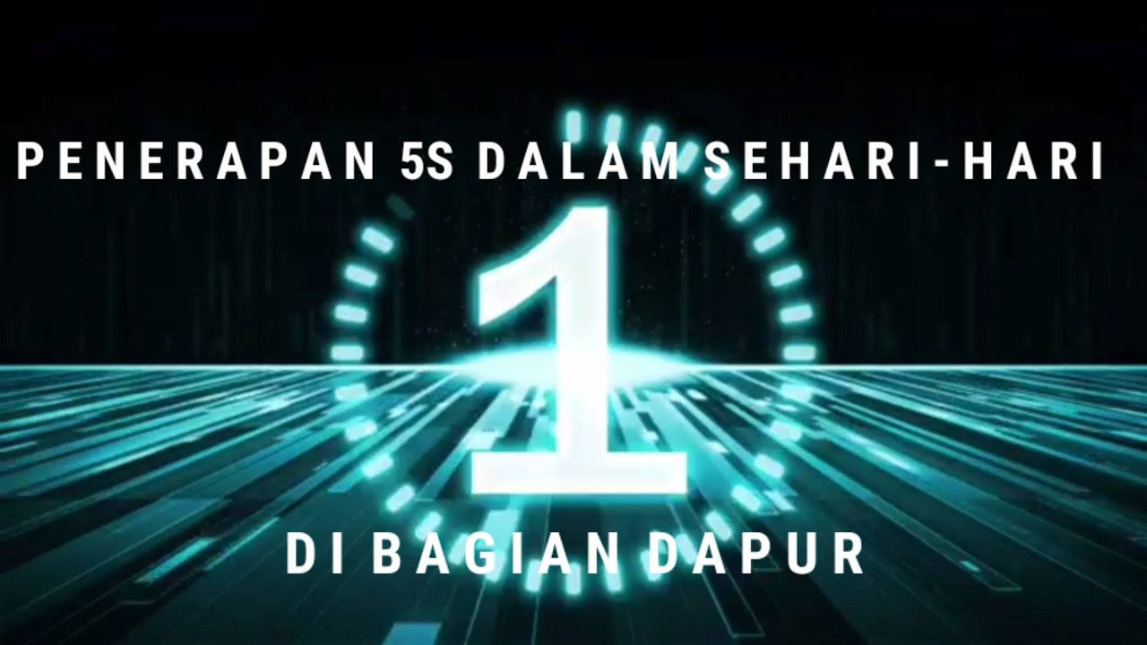 PENERAPAN 5S (5R) DALAM KEHIDUPAN SEHARI-HARI - YouTube