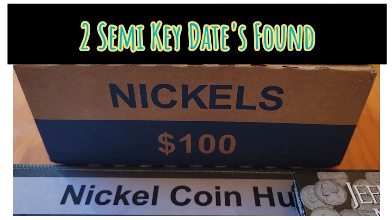 Coin Roll Hunting Nickels - Box #28 Semi Key Dates - YouTube
