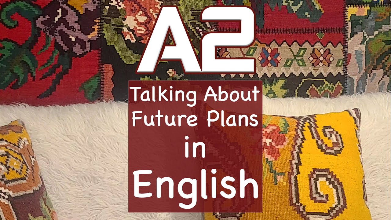 A2 - Future Plans - YouTube