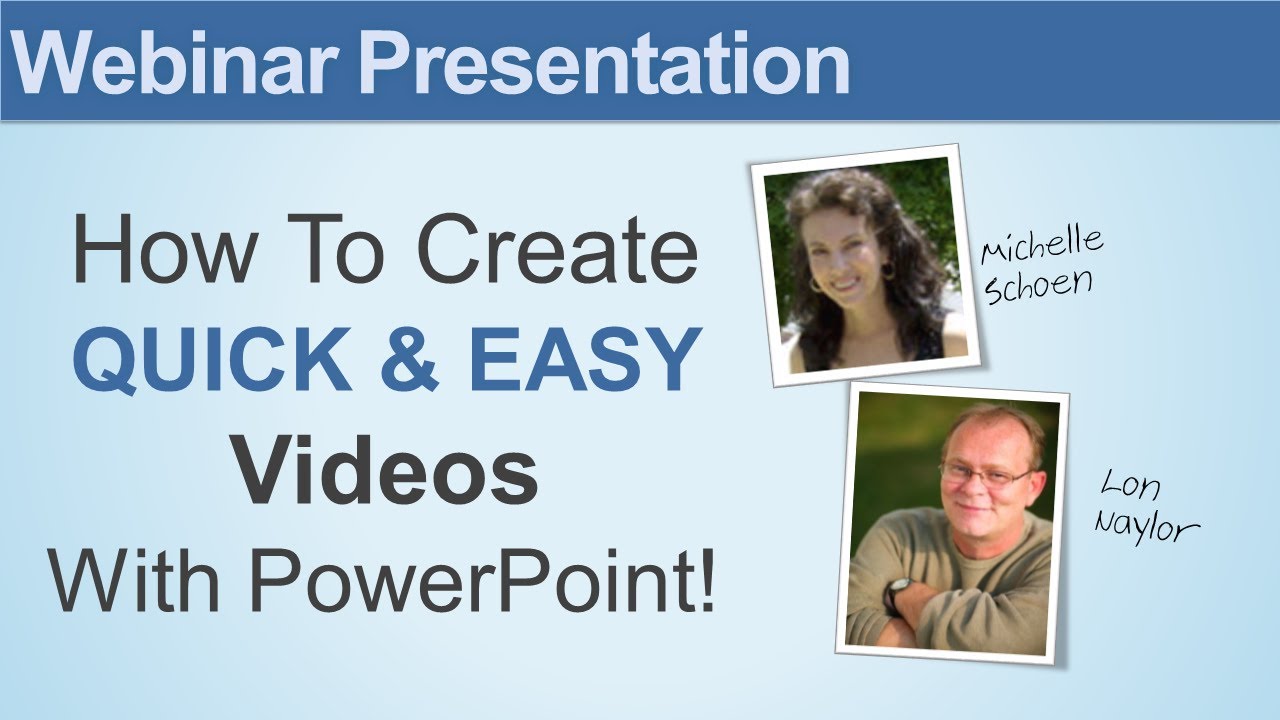 How To Create Quick & Easy Videos with PowerPoint - Webinar Replay ...