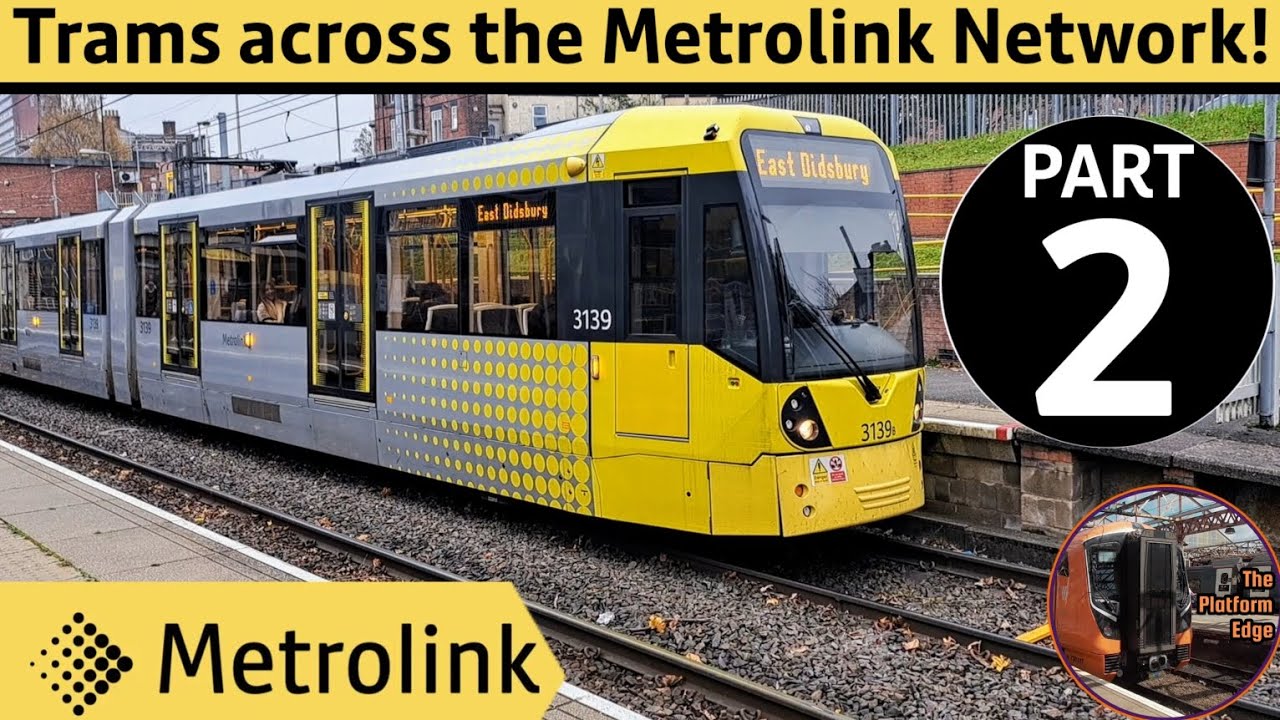 Trams across the Manchester Metrolink Network - PART 2! - YouTube