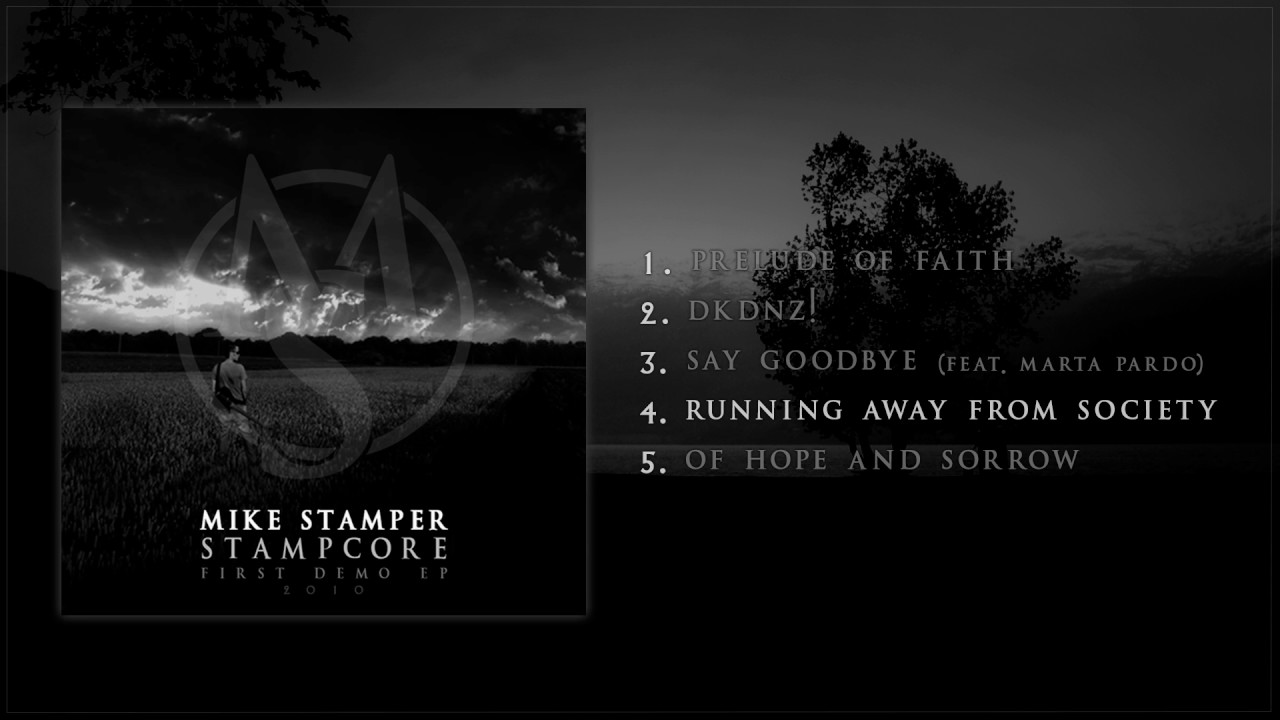 MIKE STAMPER "Stampcore" (Demo EP 2010) Full Album Stream - YouTube
