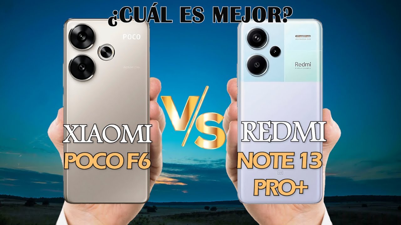Xiaomi Poco F6 5G VS Redmi Note 13 Pro+ 5G - ¿Cuál es Mejor? - YouTube