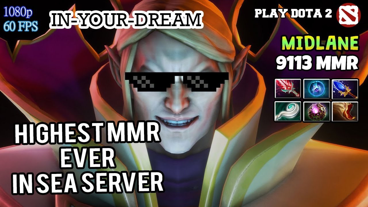 Highest MMR Ever in SEA Server 9K | InYourDream Invoker | DotA 2 Pro ...